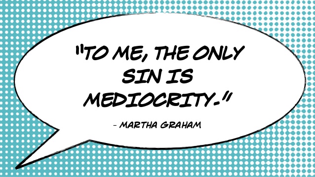 How to Eliminate Mediocrity from your Life? - Most trusted Motivational ...